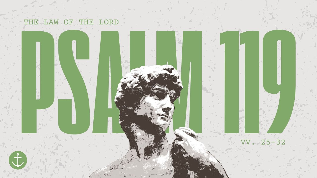 Ps 119:25-32 A Prayer for Help (Spiritual Depression) - YouTube