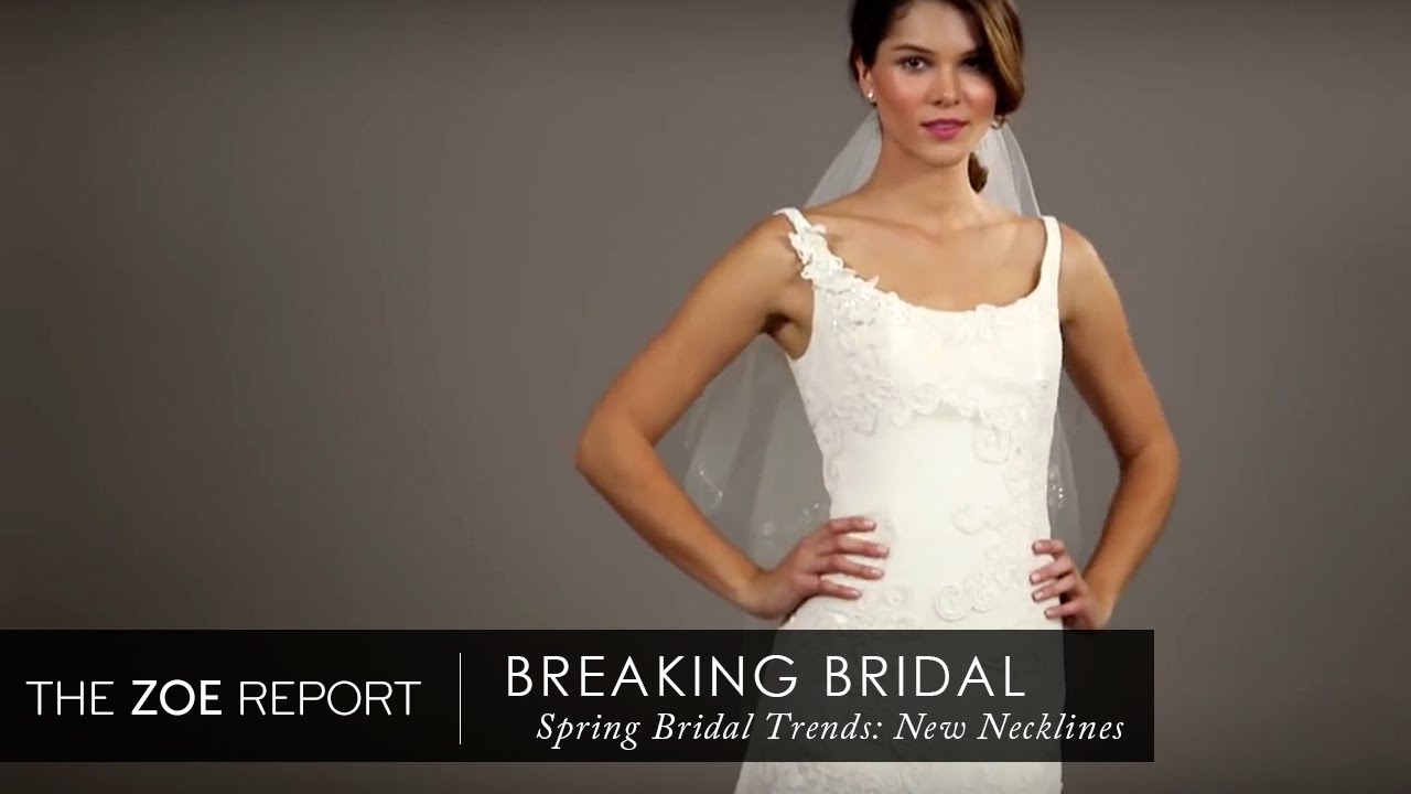 Spring Bridal Trends: New Necklines | The Zoe Report by Rachel Zoe ...