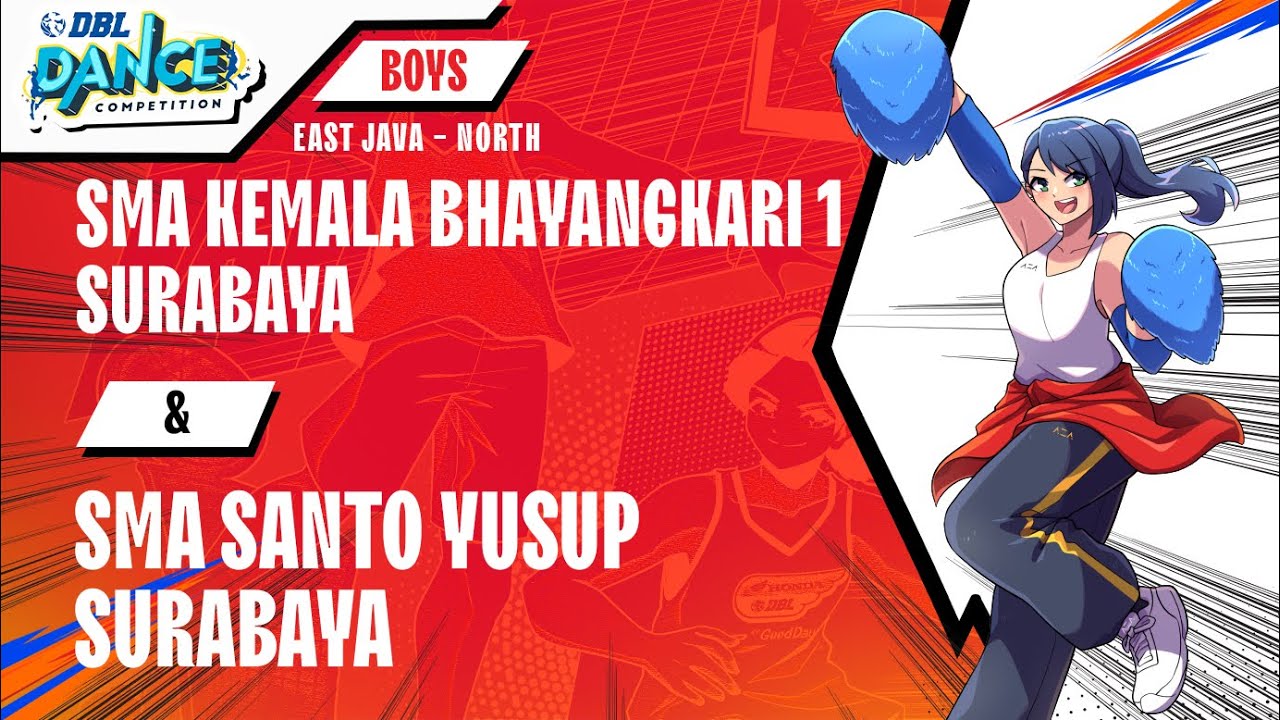 DBL DANCE | SMA KEMALA BHAYANGKARI 1 SURABAYA & SMA SANTO YUSUP SURABAYA - YouTube