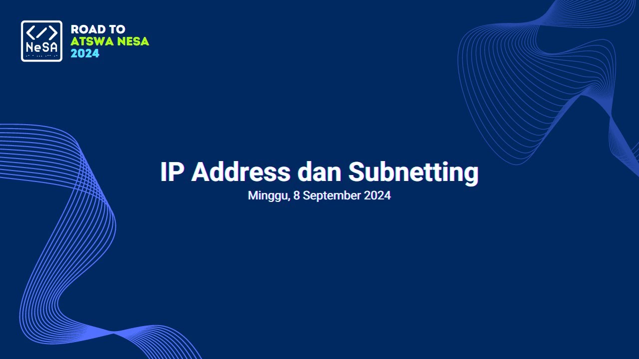 Webinar Road to Atswa NeSA 2024 - IP Address dan Subnetting - YouTube