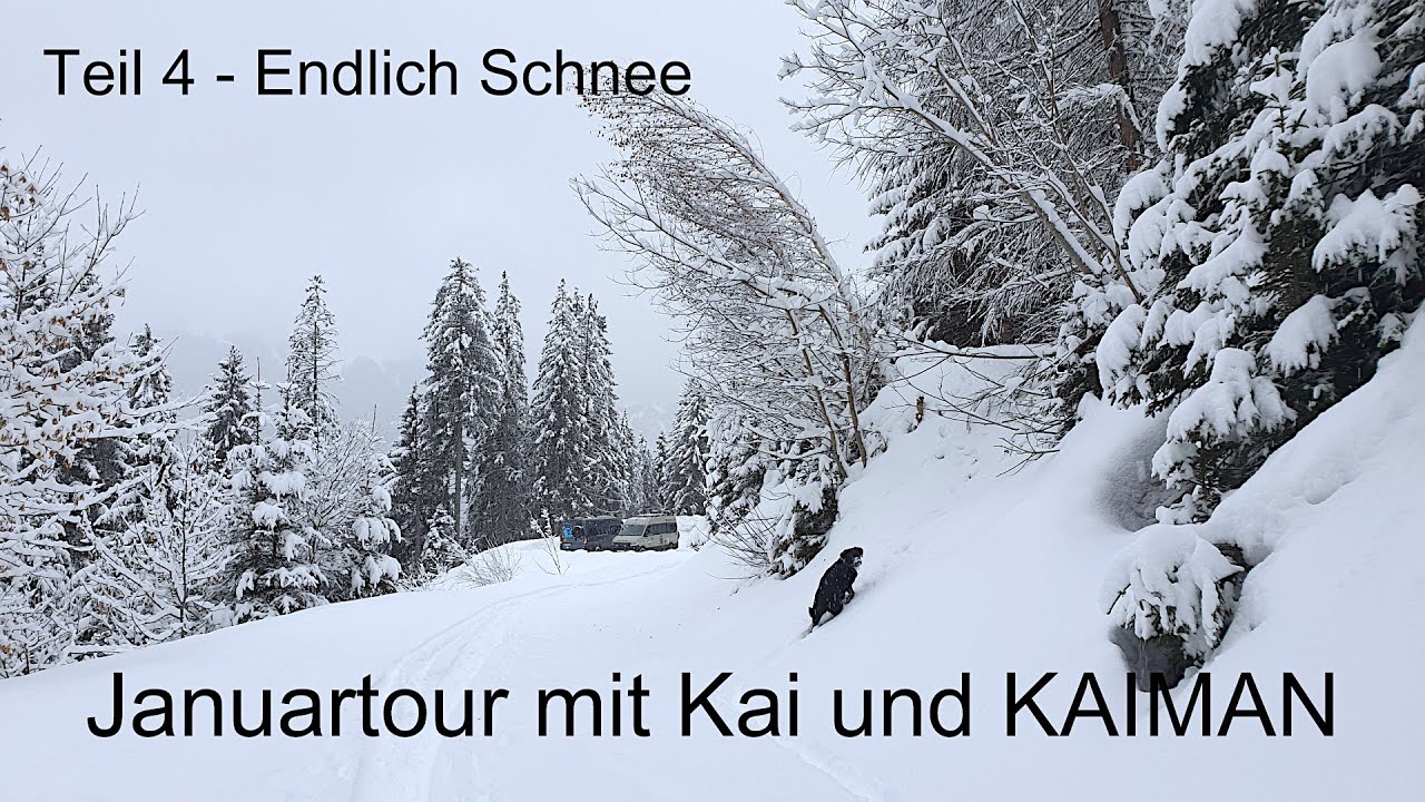 Januartour mit Kai und KAIMAN Teil 4 - Endlich Schnee - YouTube