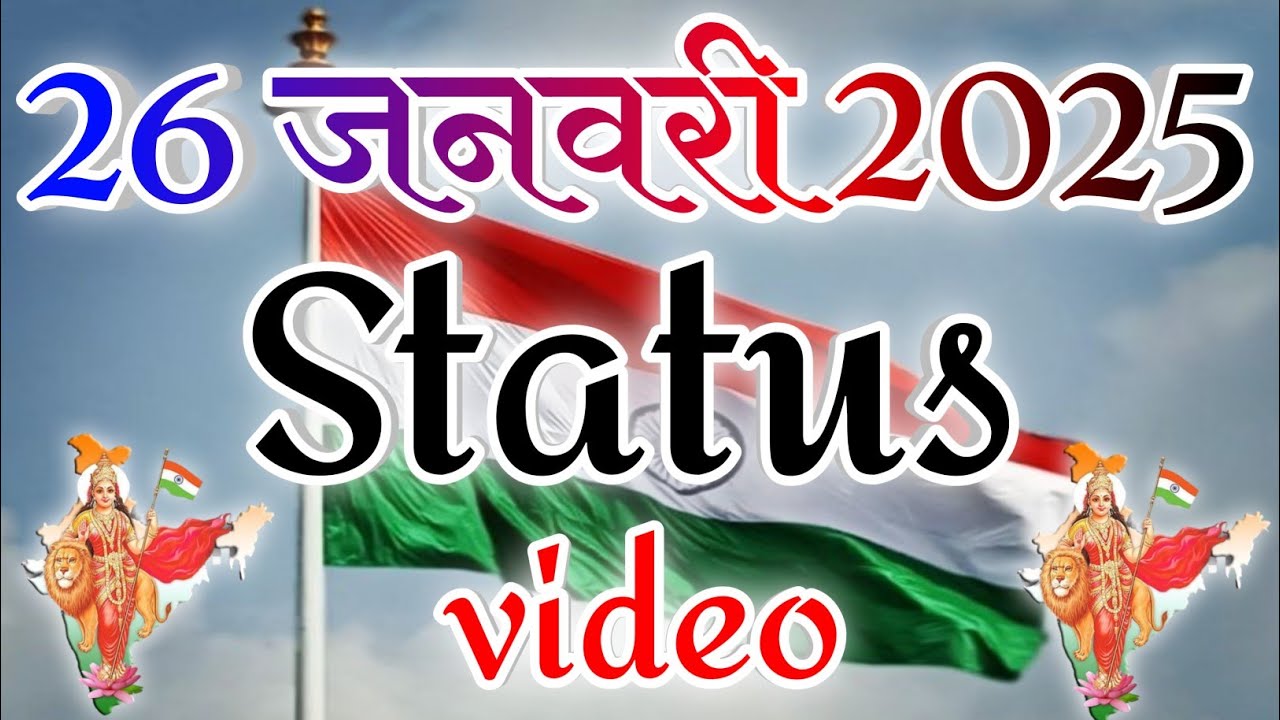 26 January Status New 🇮🇳 Republic Day Status Video 🇮🇳 26 January Status ...