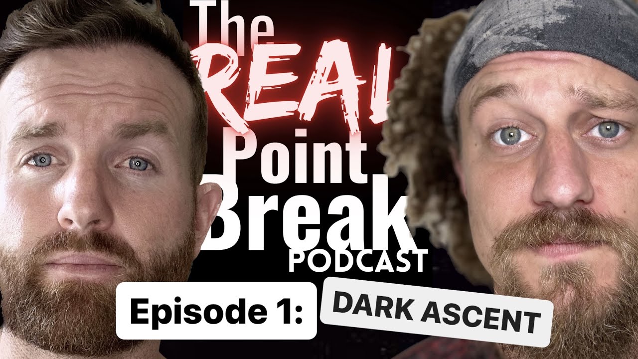 The Real Point Break: Episode 1 DARK ASCENT - YouTube