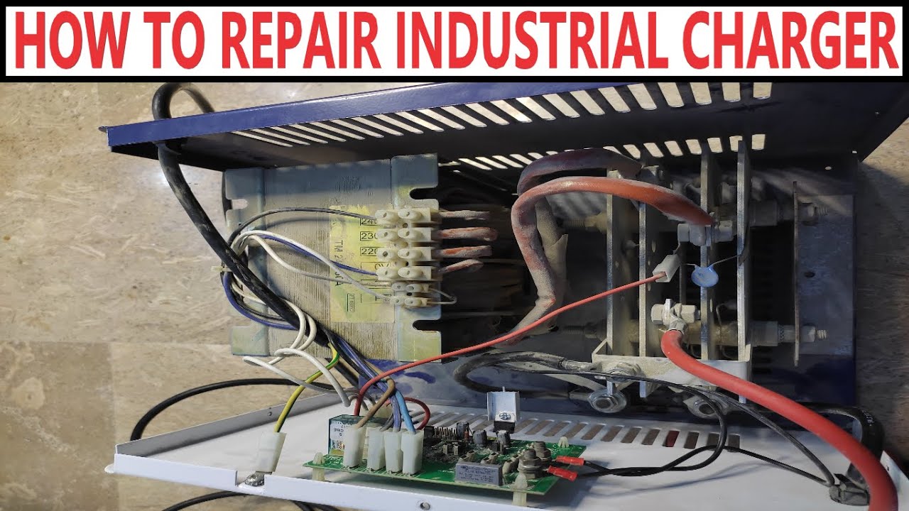 How to Repair Industrial Charger | How Industrial Charger Repairing ...