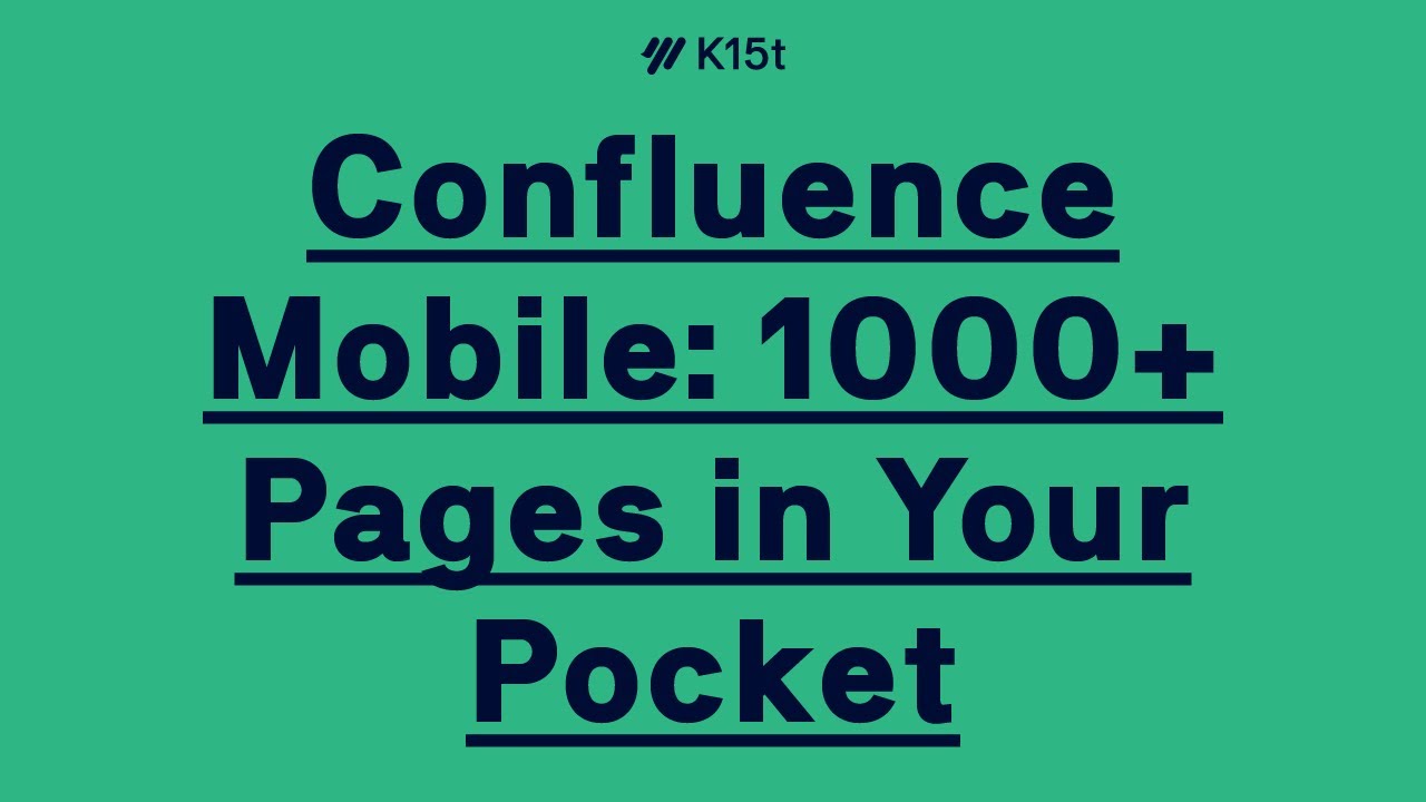 Confluence Mobile App – Thousands of Pages in Your Pocket - YouTube