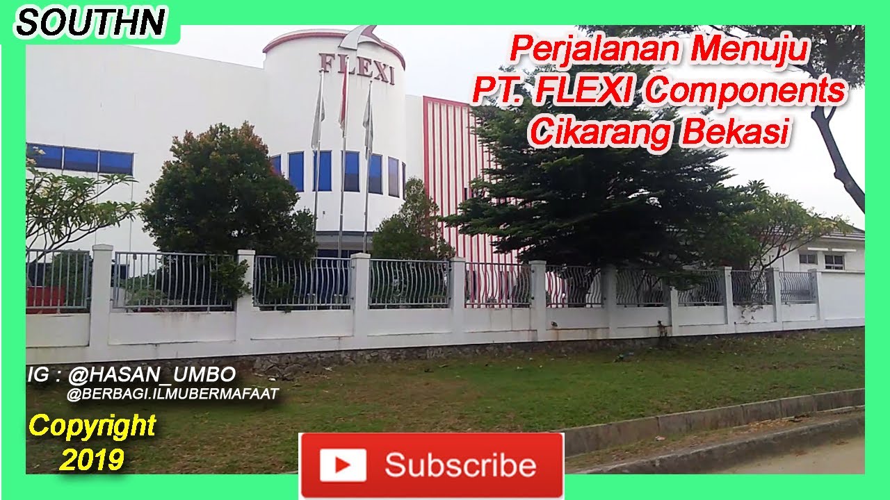 Perjalanan Menuju PT FLEXI Components Delta Silicon 3 Cikarang Bekasi ...