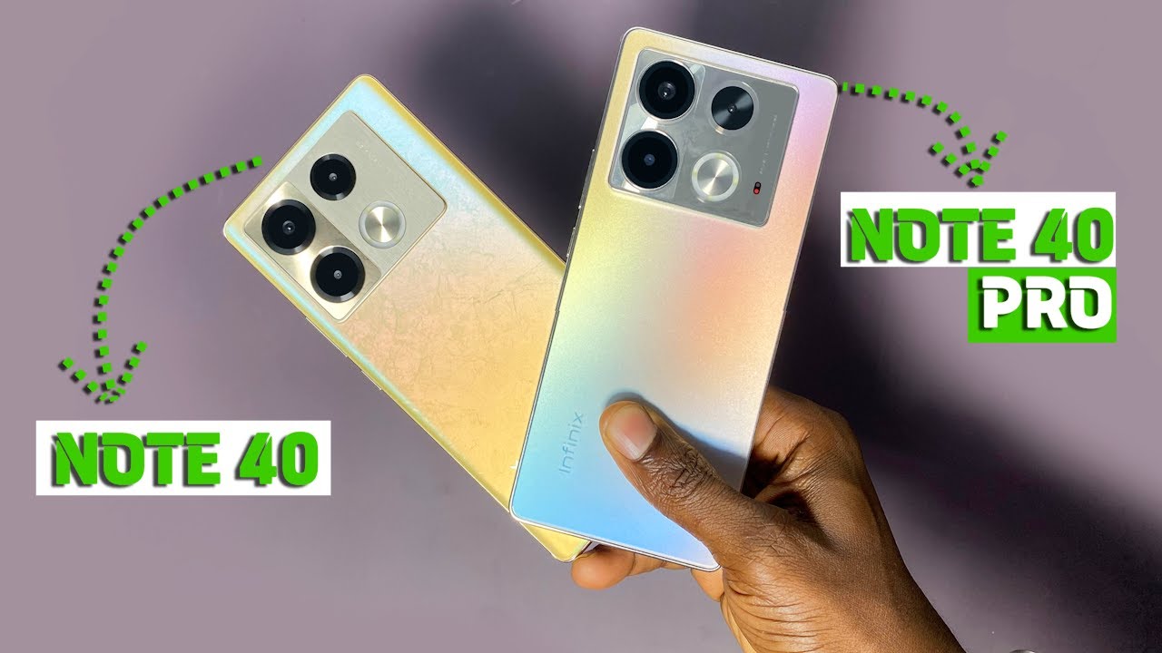 Infinix Note 40 vs Note 40 Pro Quick Review - YouTube