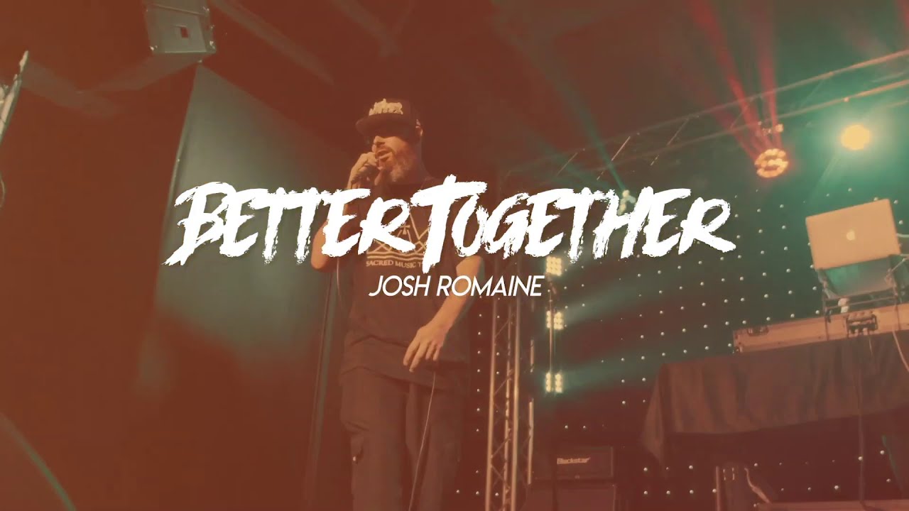Better Together Music Video Joshua Romaine - YouTube