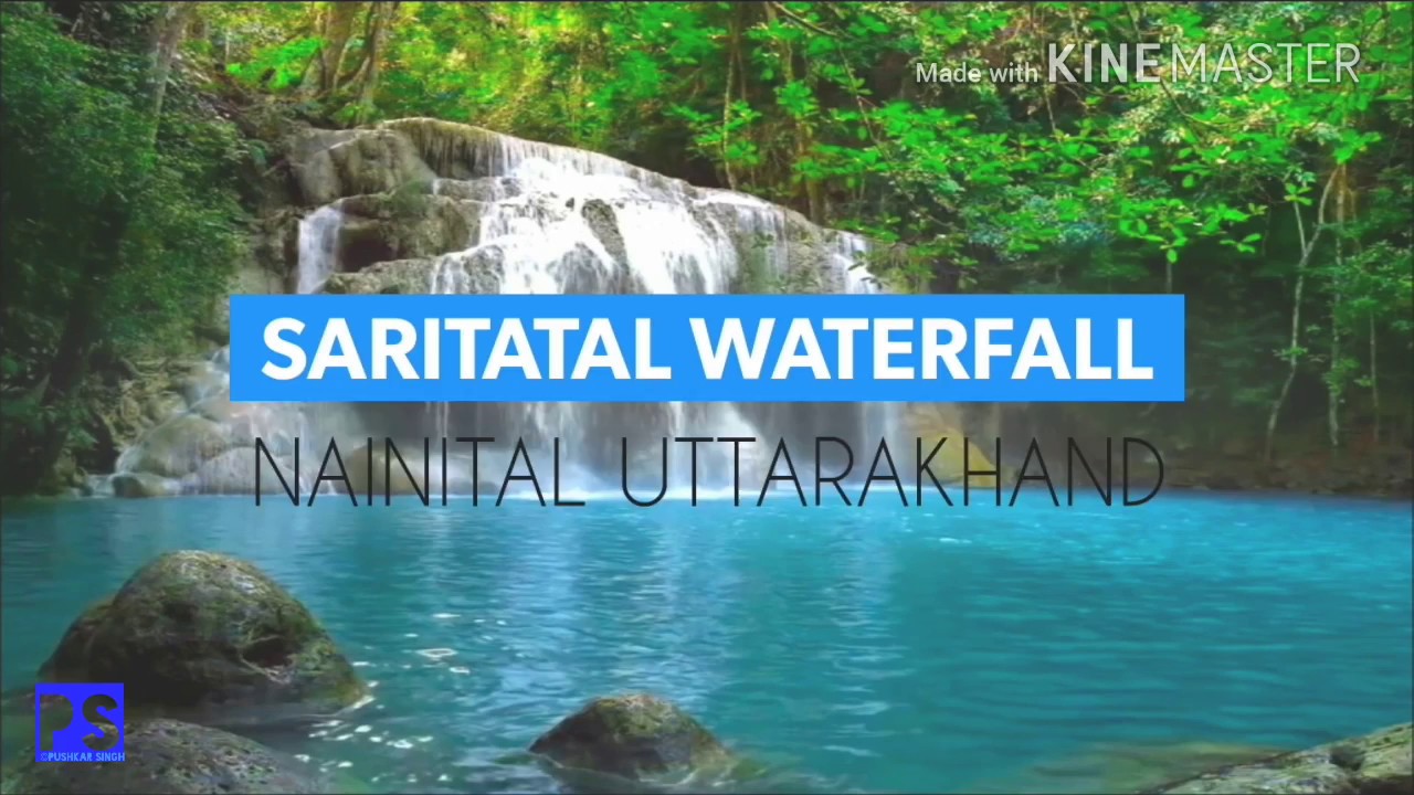 Saritatal waterfall Nainital Uttarakhand - YouTube