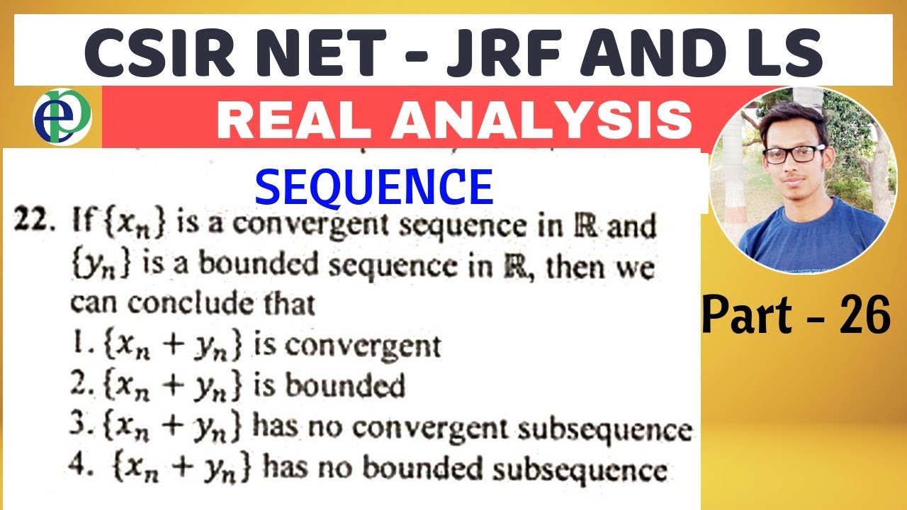 Csir Net Question 22 June 2018 Part B । Sequence And Series। Real Analysis । Part 26 Youtube