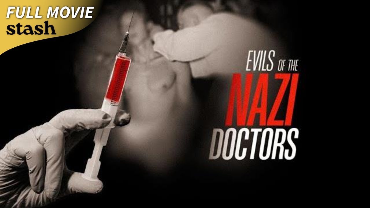 Evils of the Nazi Doctors | Documentary | Full Movie | Eugenics ...