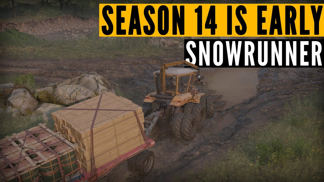 Wait, the SnowRunner Season 14 release date is EARLY? - YouTube
