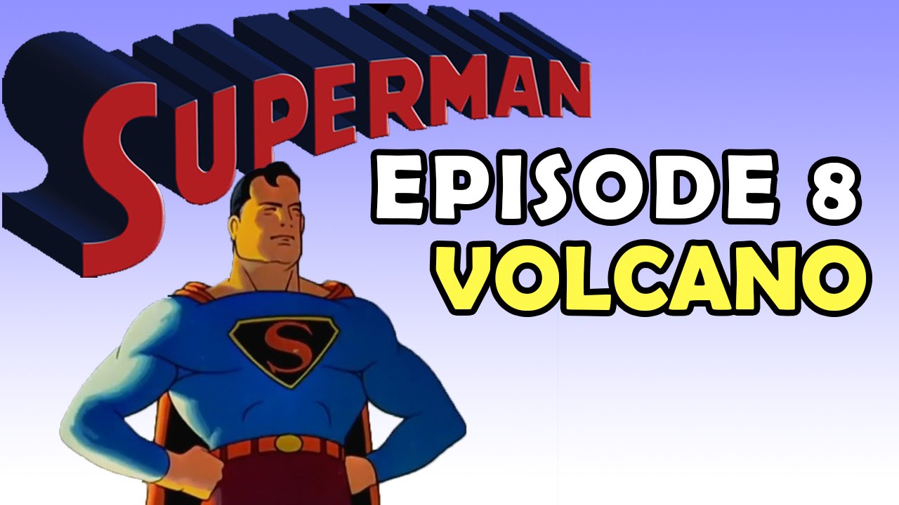 SUPERMAN || Volcano || Episode No 8 - YouTube