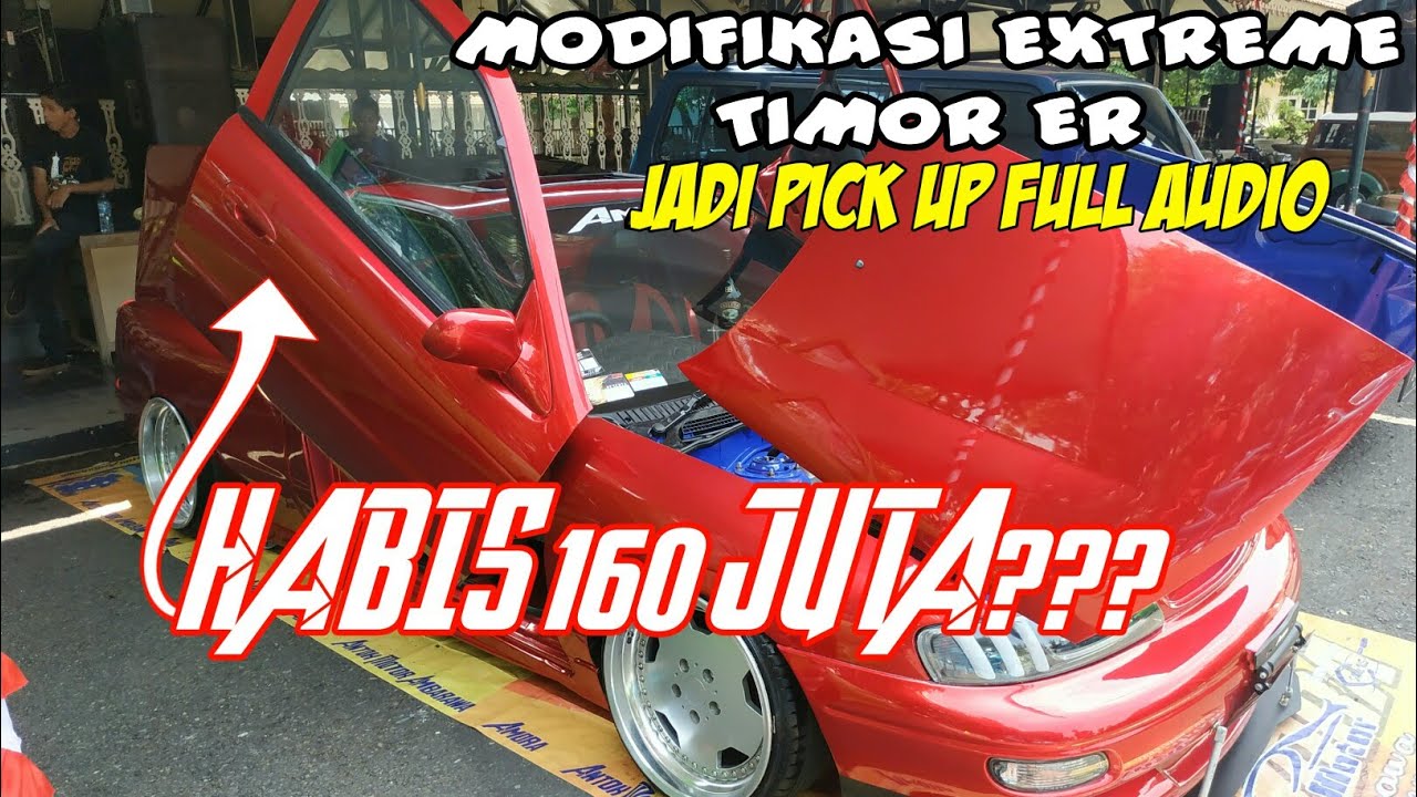 Modifikasi timor jadi pickup || modifikasi extreme || modifikasi timor ...