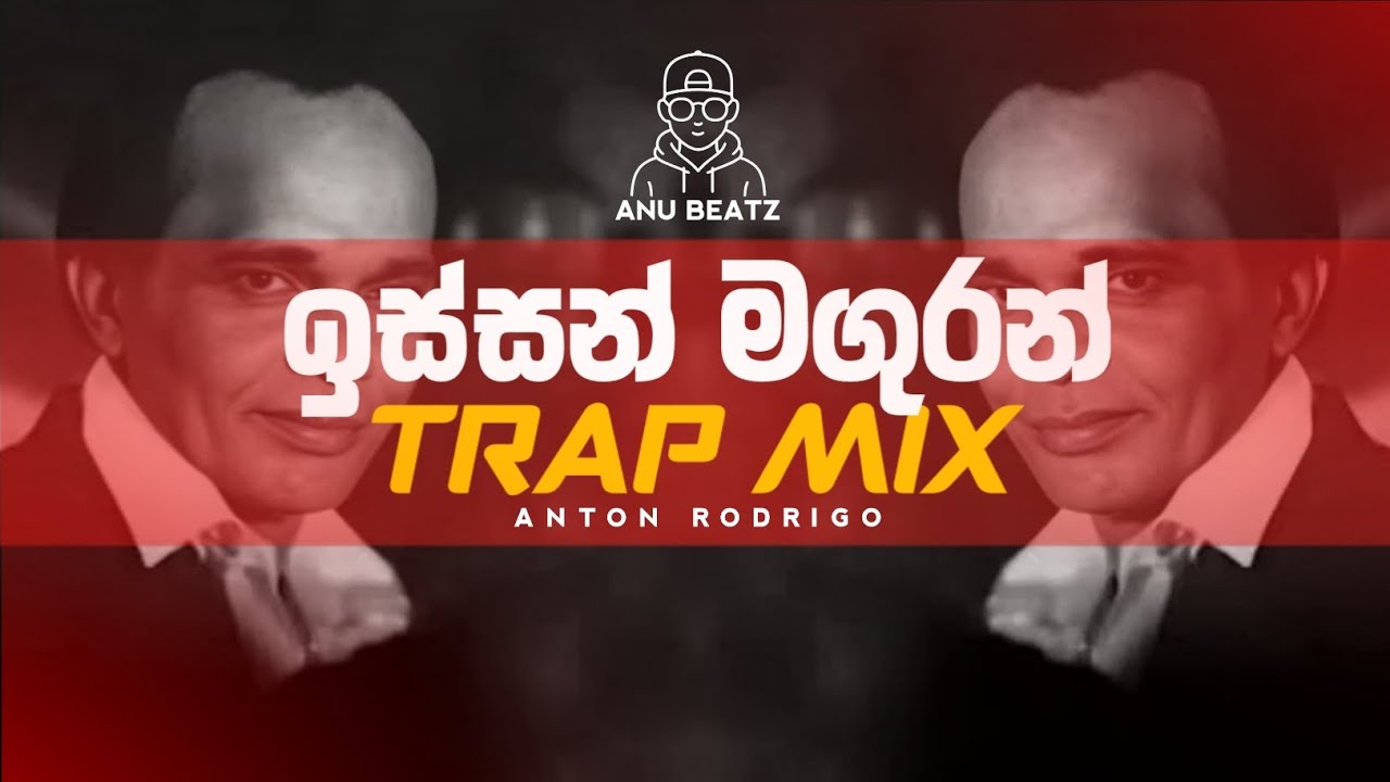 Issan maguran / trap mix / anton rodrigo / ANU BEATZ 👽🎧 - YouTube