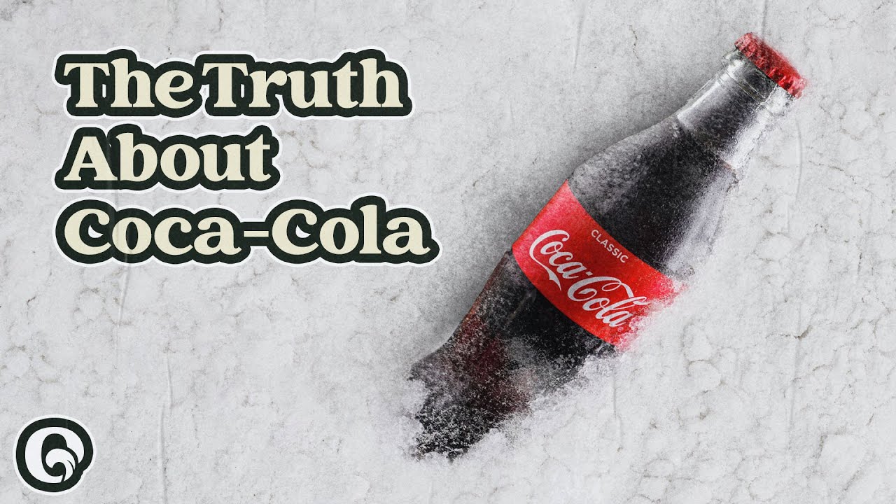 How Coca-Cola Became The Most Popular Beverage in the World - YouTube