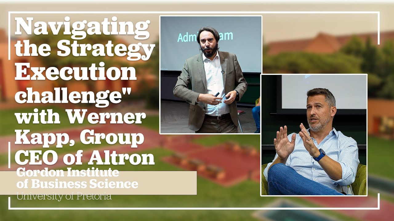 Strategy Execution with Altron Group CEO, Werner Kapp - YouTube