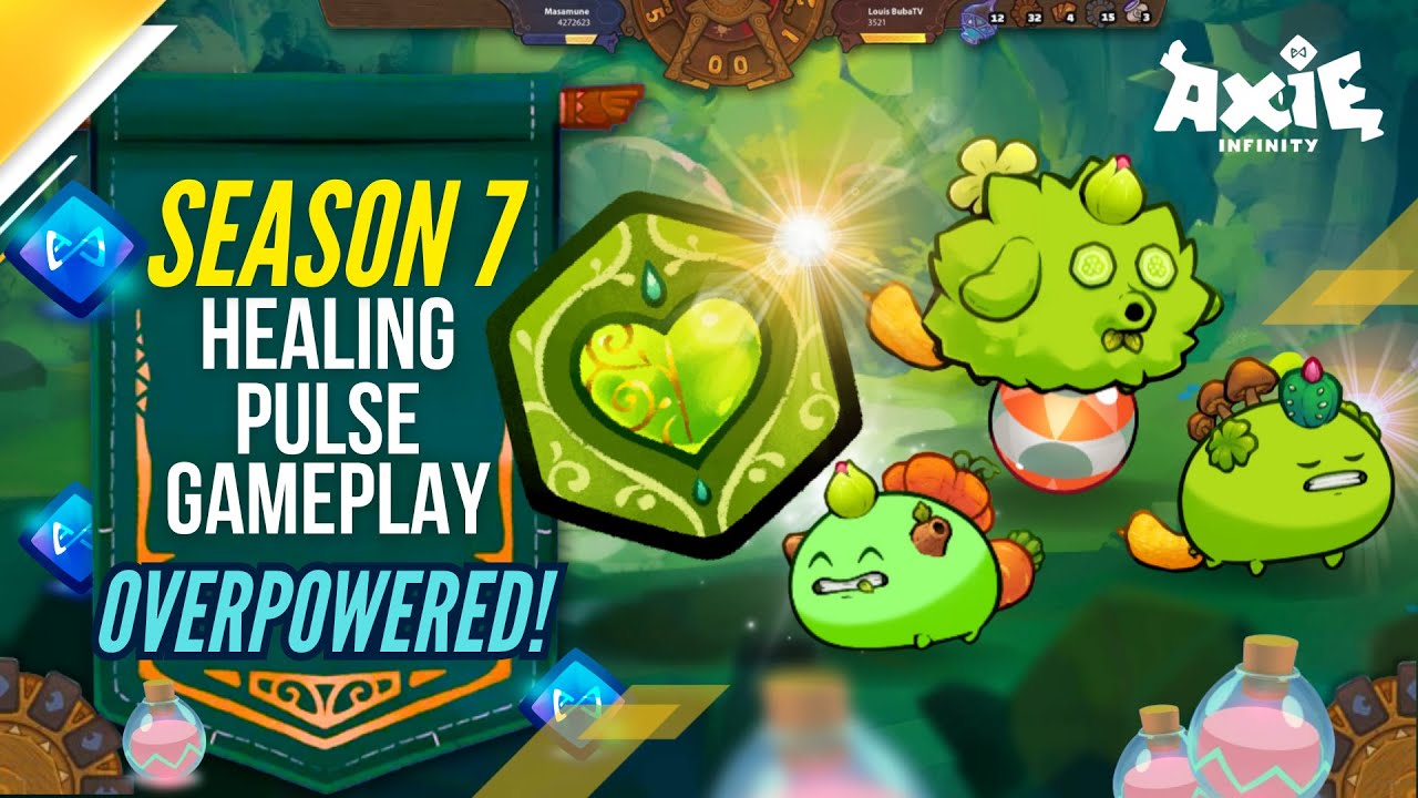 Axie Infinity Origins Healing Pulse Season 7 Gameplays - YouTube