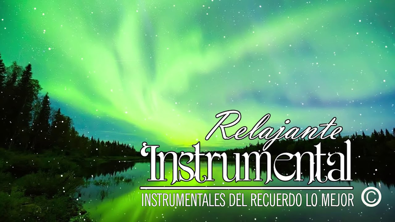 Instrumentales Del Recuerdo Lo Mejor - Las Mas Bellas Melodias ...