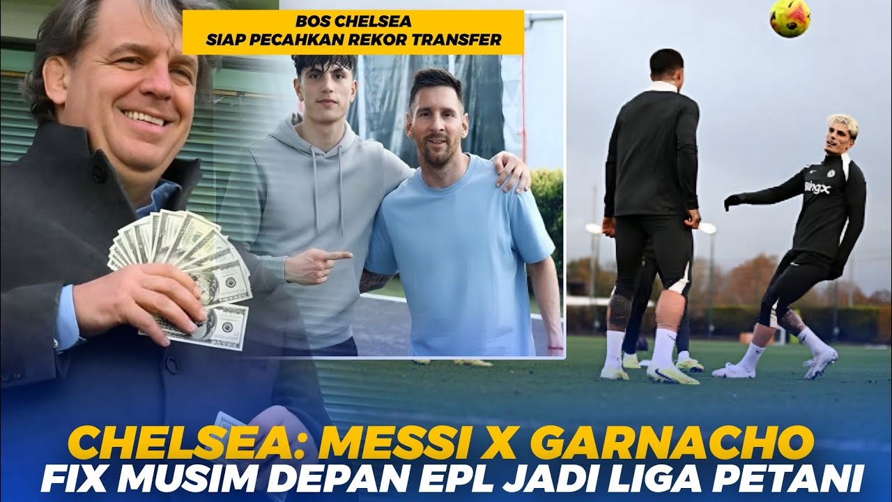 "CHELSEA BAKAR DUIT FIX DATANGKAN LEO MESSI" Mega Transfers Messi ke ...