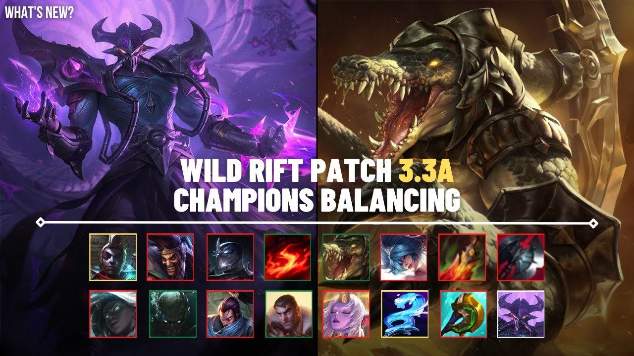Renekton Buff, Yasuo Nerf, Wild Rift Champions Balancing Patch 3.3A ...