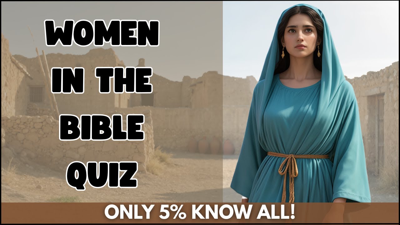 Women in the Bible Quiz: 36 Bible Quiz Challenge | Test your bible ...