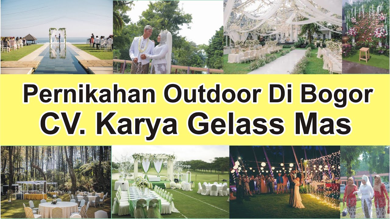 Pernikahan Outdoor Di Bogor || CV. Karya Gelass Mas - 081234303178 ...