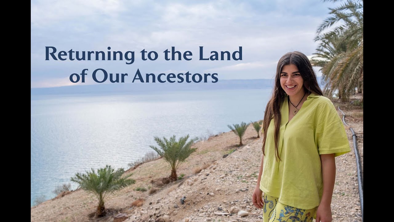 Returning to the Land of Our Ancestors - YouTube