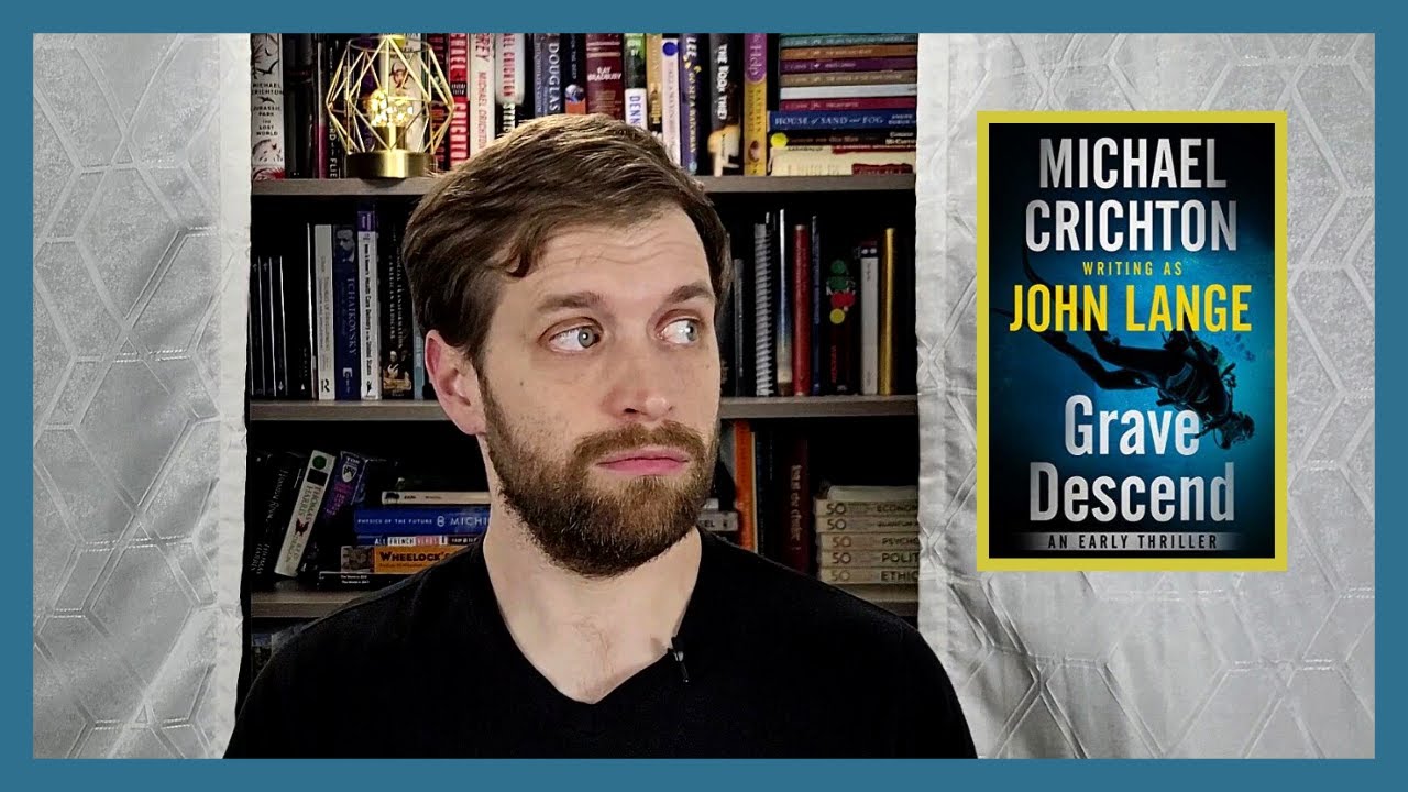 GRAVE DESCEND | MICHAEL CRICHTON | BOOK REVIEW - YouTube