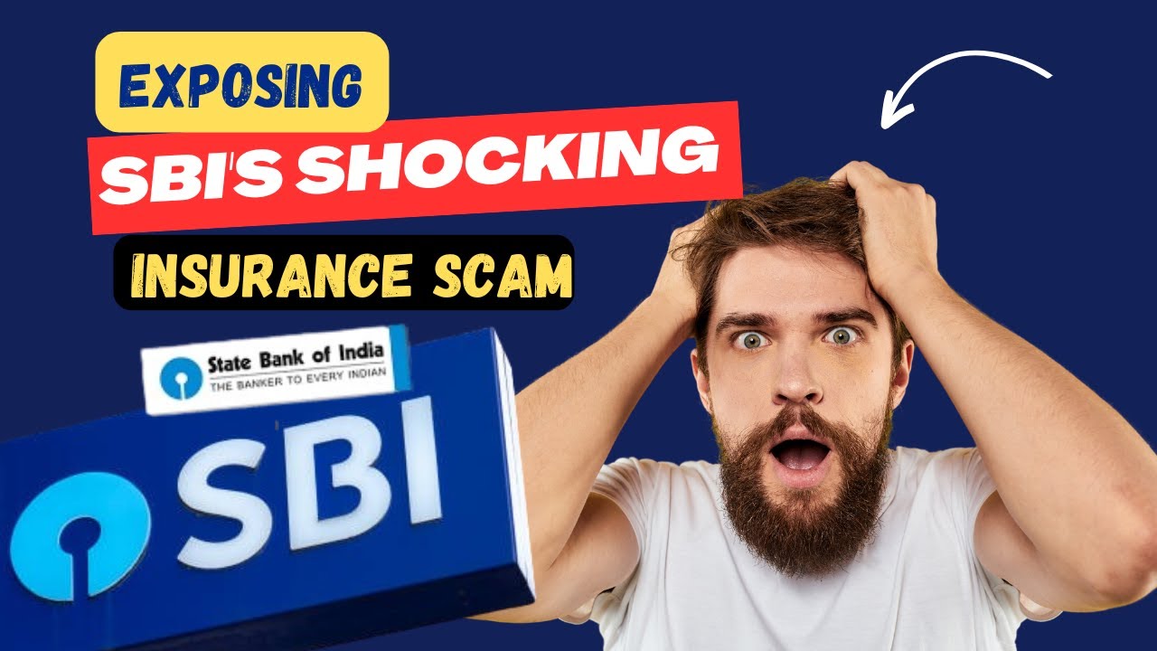 Exposing SBI's Shocking Insurance Scam Real Stories of Cheated ...