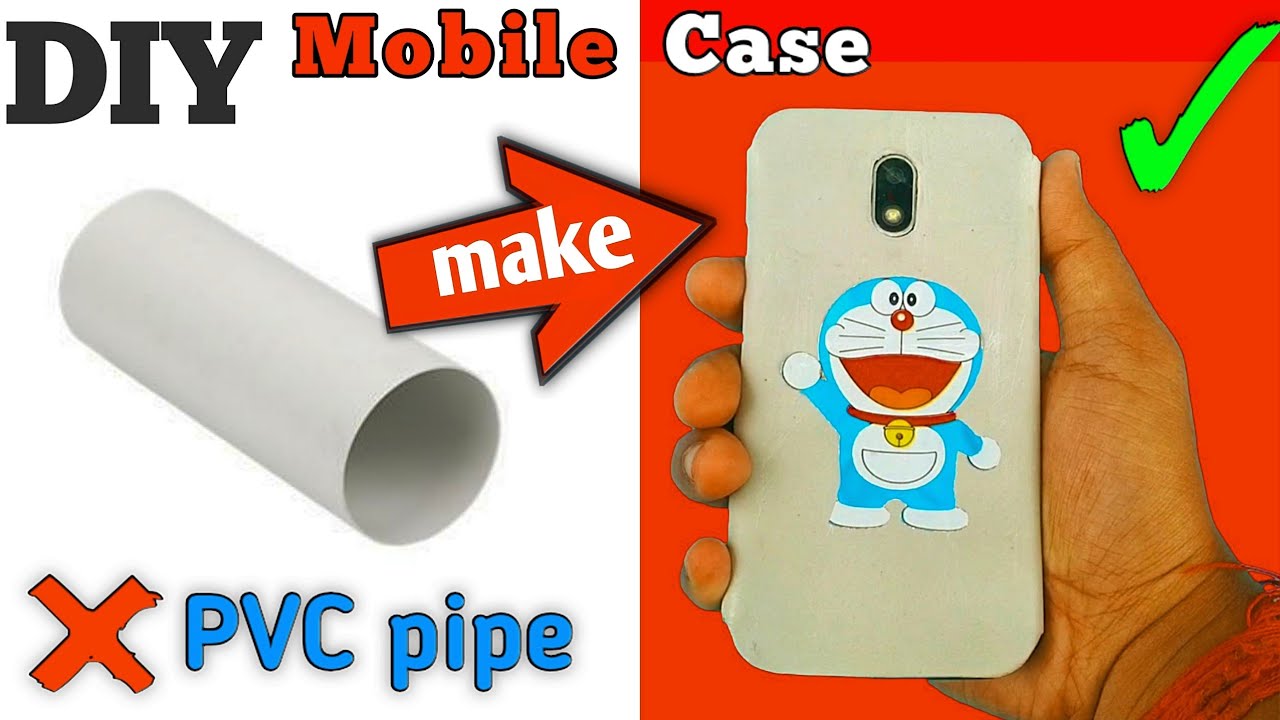 How To Make Mobile Cover With PVC Pipe / Diy Phone Case From Plastic ...