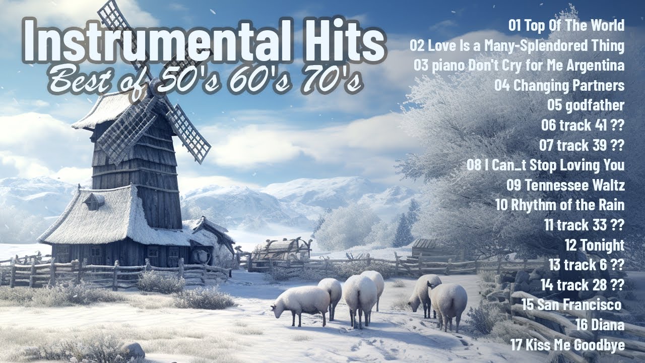 Best of 50's 60's 70's Instrumental Hits - The 510 Most Beautiful ...