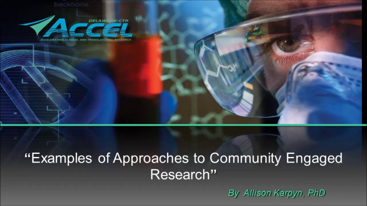 Examples of Approaches to Community Engaged Research - YouTube