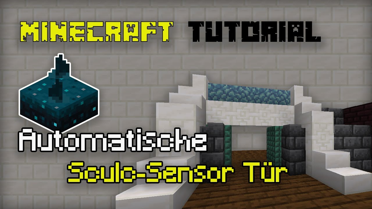 Automatische Tür mit Sculc-Sensor Tutorial - Minecraft 1.17 Java ...