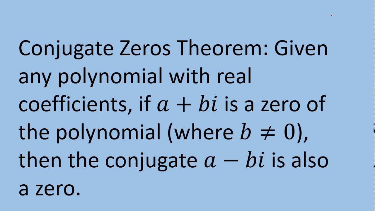 Linear Factors Theorem And Conjugate Zeros Theorem Youtube