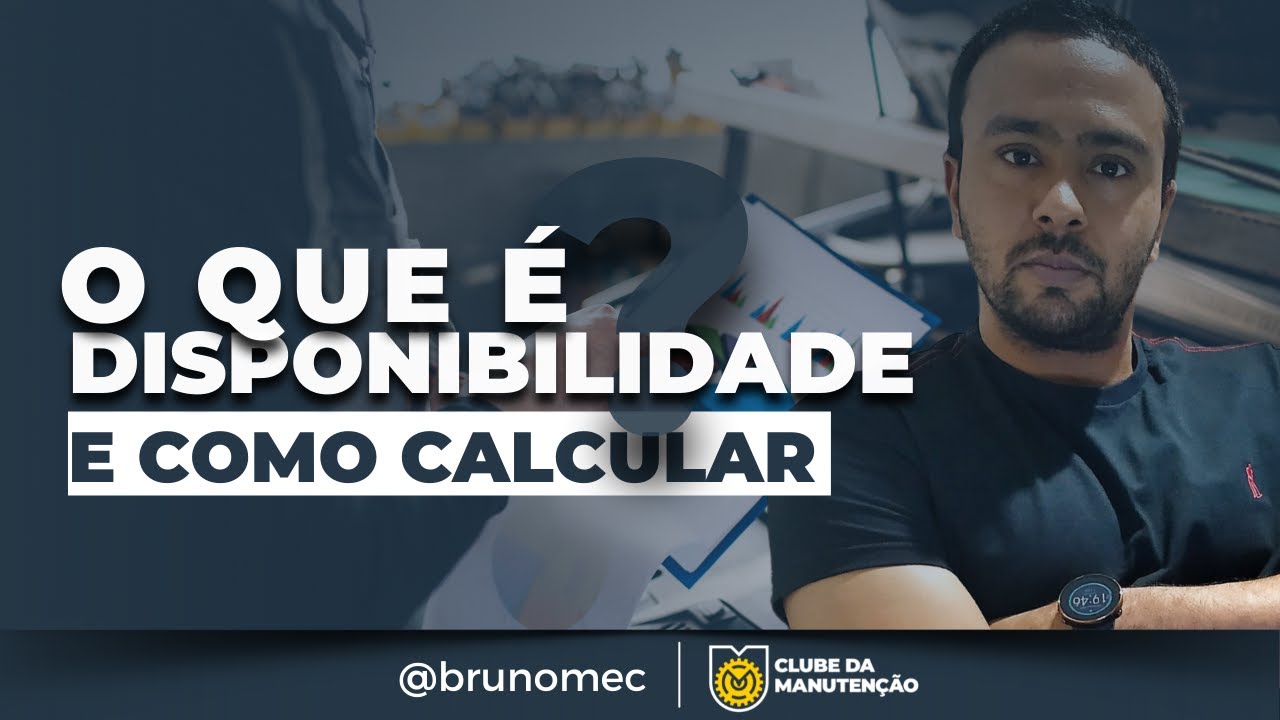 O que é DISPONIBILIDADE? e como calcular - YouTube