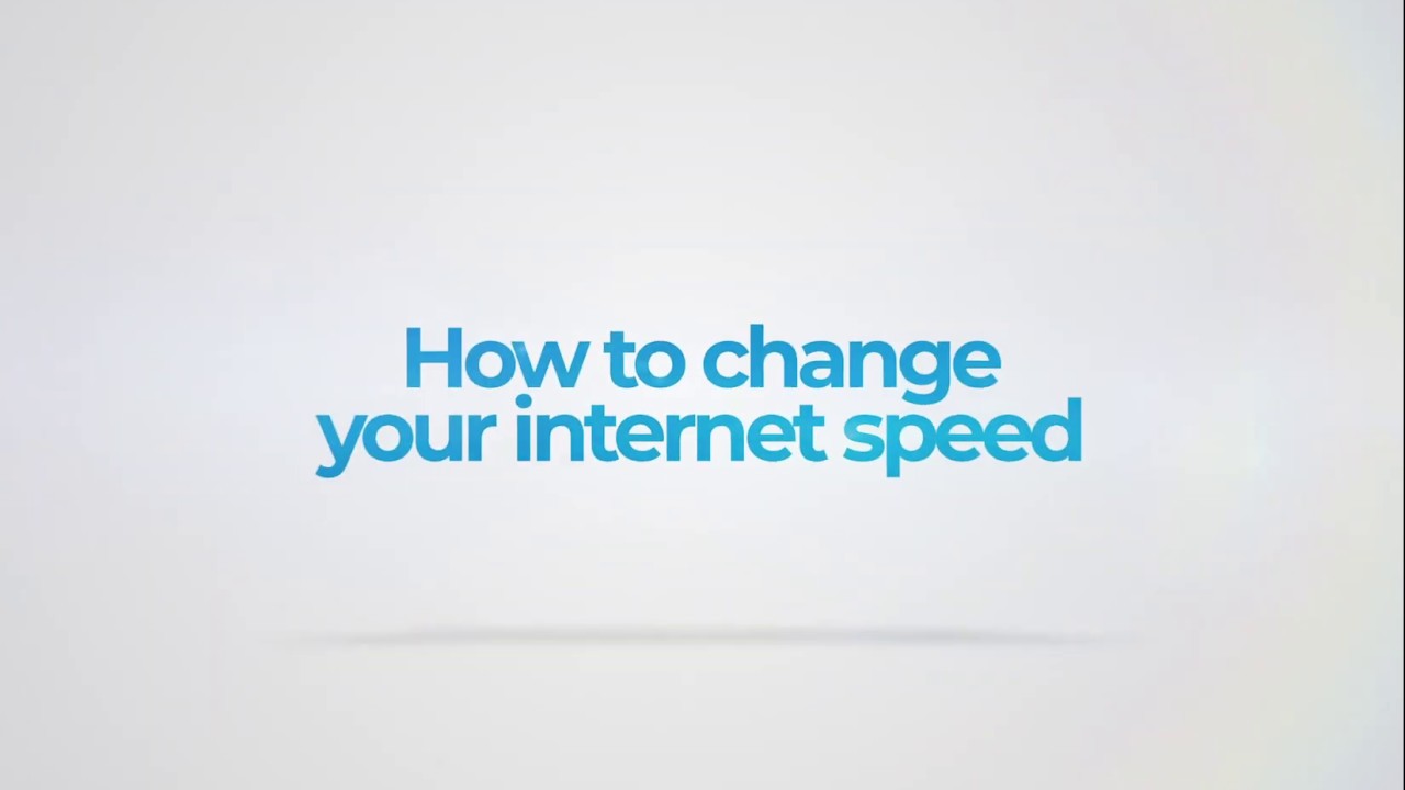 How to change your internet speed - Launtel - YouTube