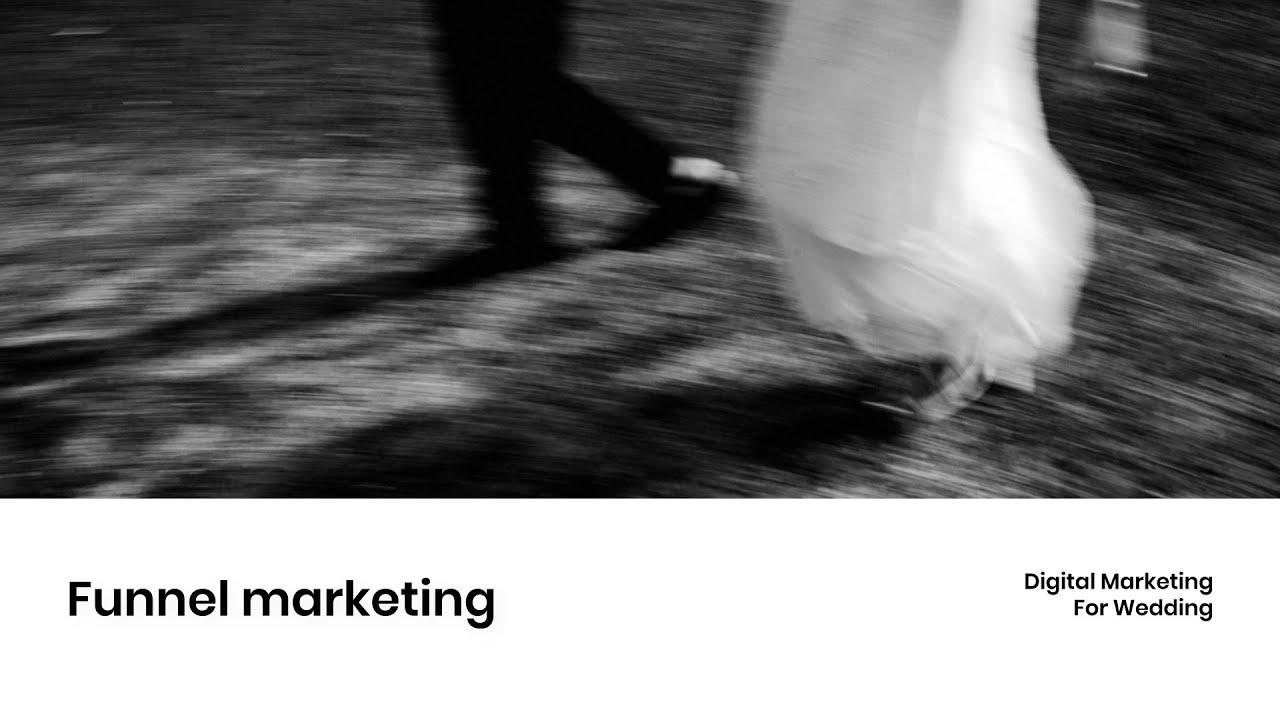 Digital Marketing For Wedding - Funnel Marketing #1 - YouTube