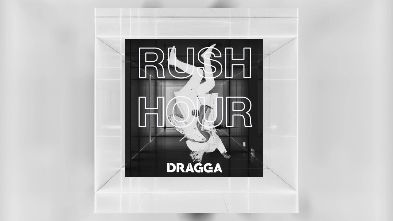Dragga - Rush Hour 160 BPM - YouTube
