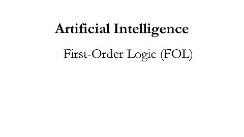 AI - First Order Logic (FOL) - YouTube