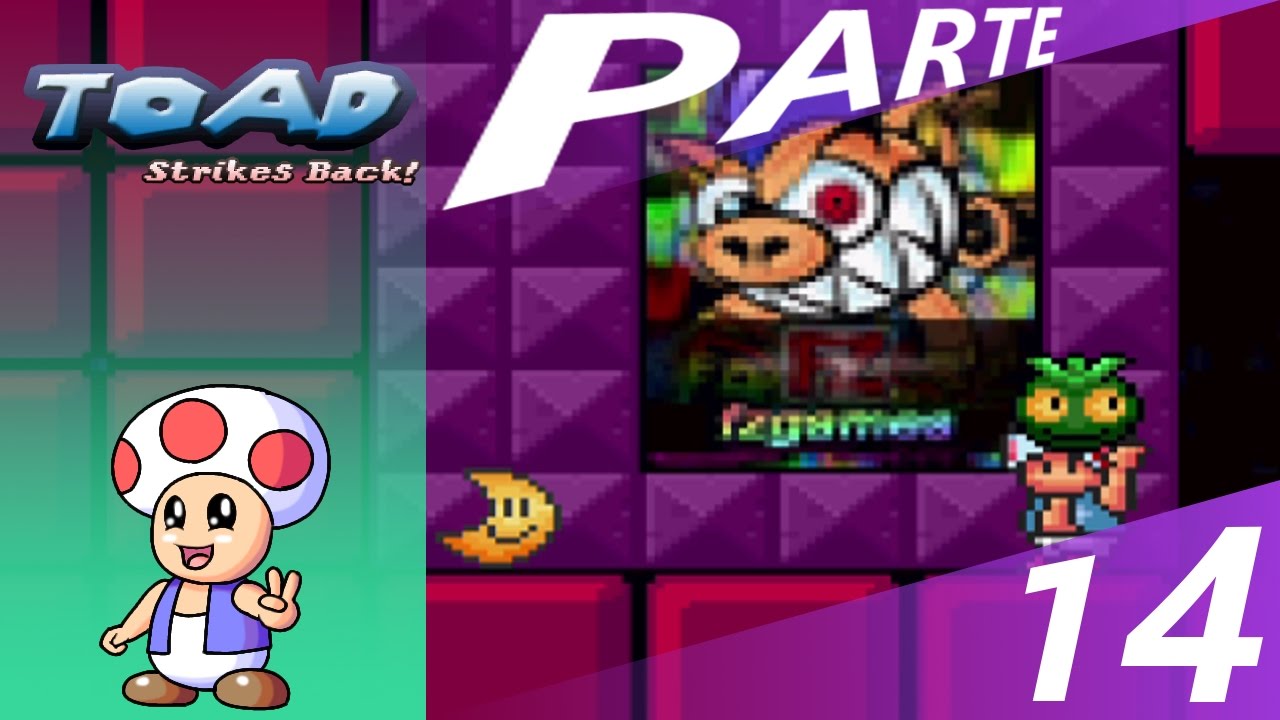 Toad Strikes Back! Parte 14: Zona Monstruo - YouTube