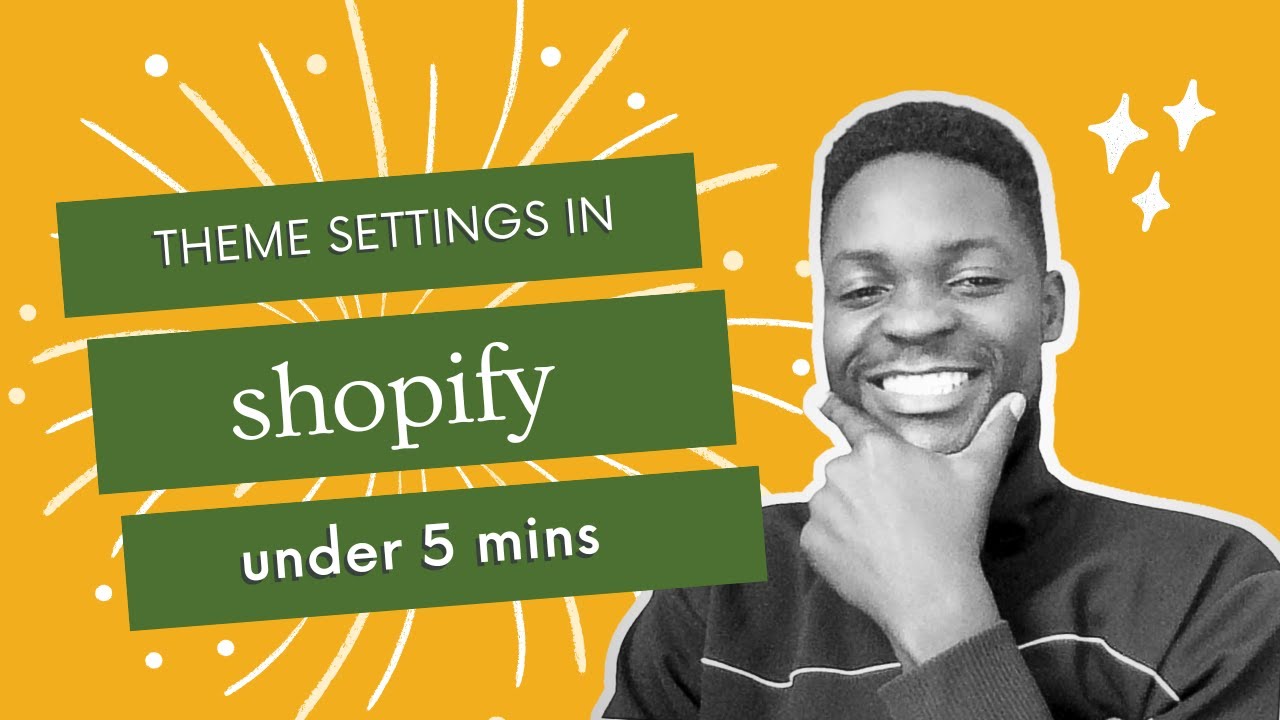How I Set Up THEME SETTINGS In Shopify | | Part #16 - YouTube
