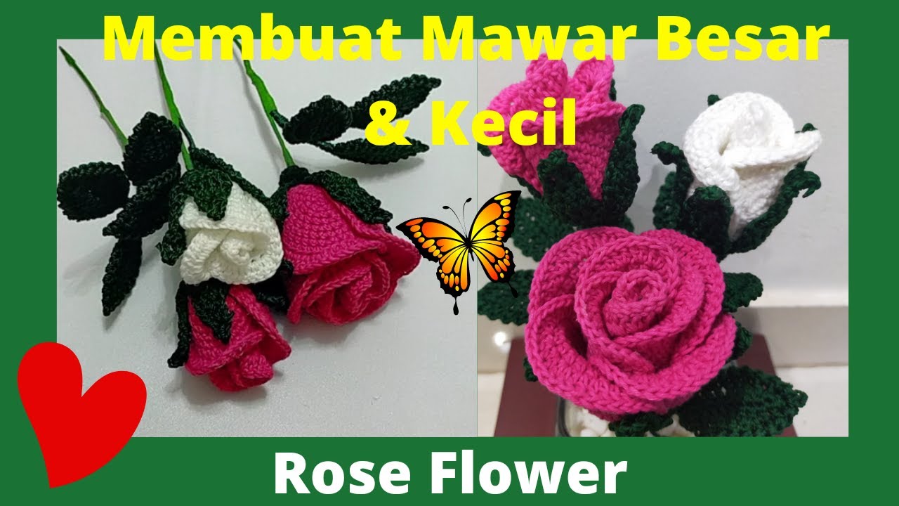 Merajut: Bunga Mawar Kecil dan Besar - YouTube