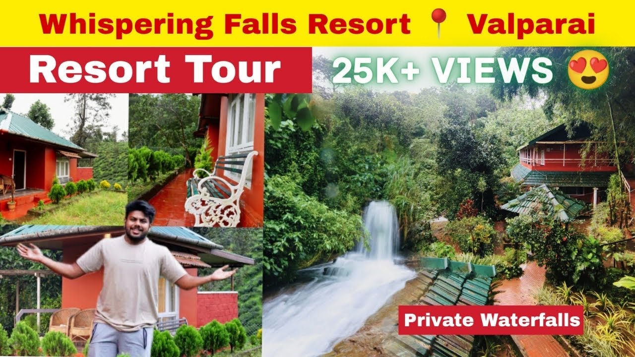 Whispering falls Resort Tour | Valparai best Resort | Best place to ...