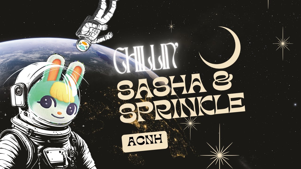 Chillin' Sasha&Sprinkle |Animal Crossing:New Horizons Ambience Lofi ...