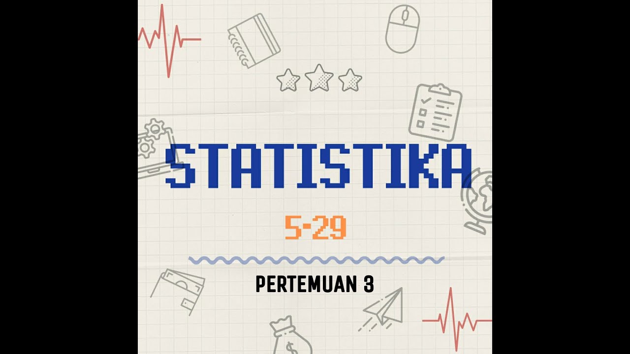 Statistika Terapan Pertemuan 3 - YouTube