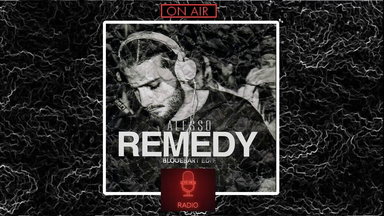 Remedy - Alesso - YouTube