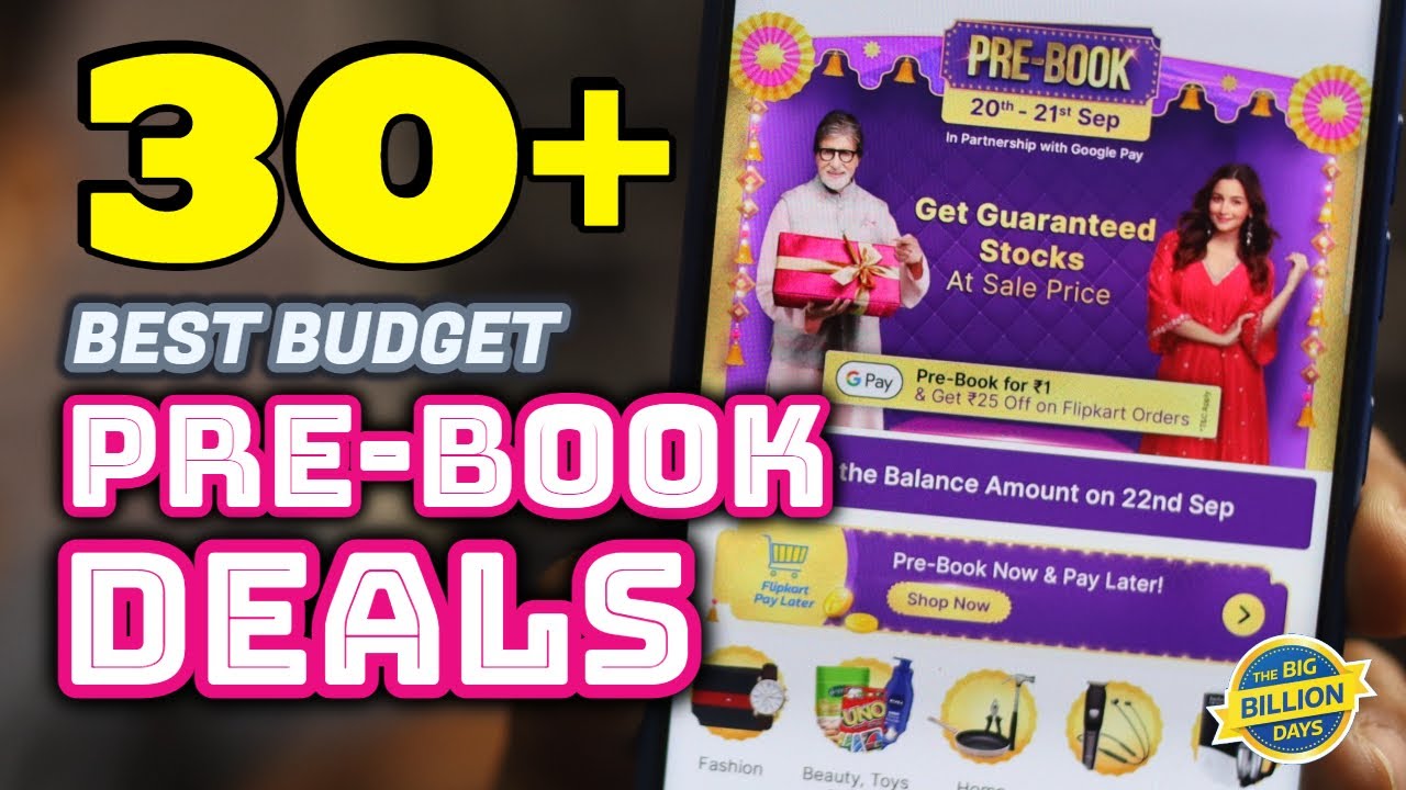 30+ Best Budget Pre Book Deals on Flipkart Big Billion Day Sale 2022 | Sale Price Deals | Data ...