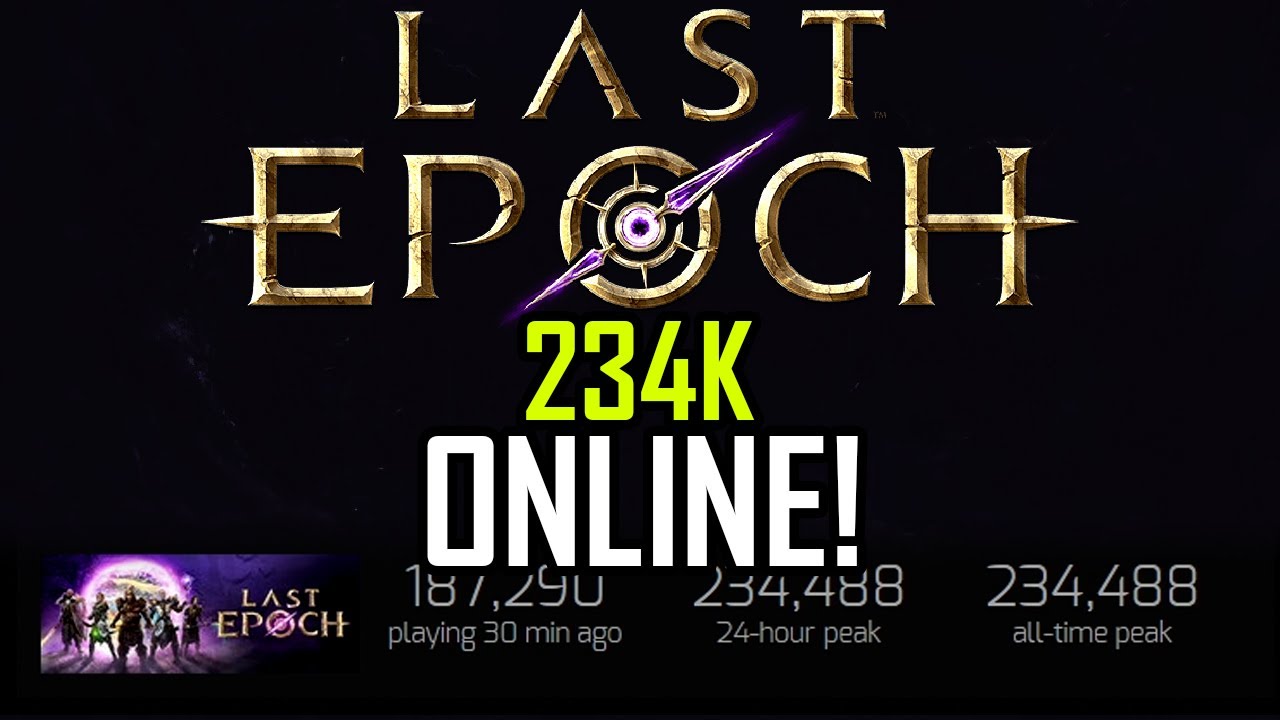 234K ONLINE! | Last Epoch - YouTube