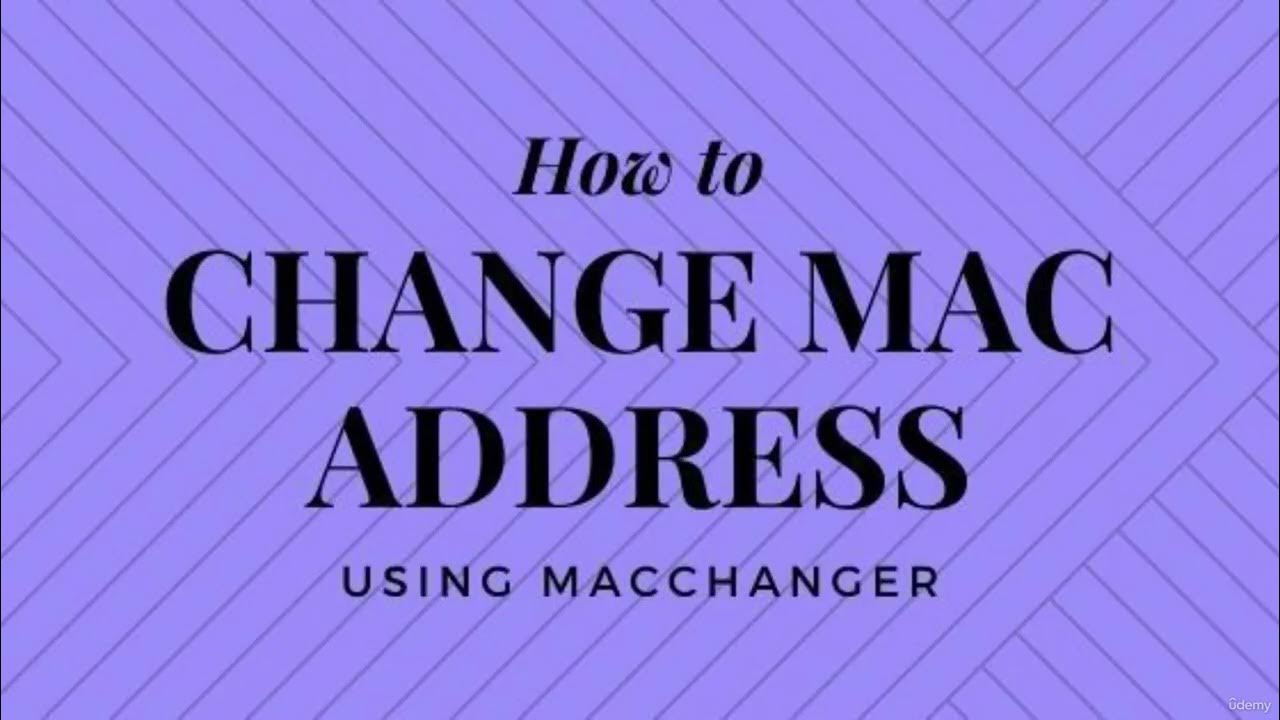 36. Using Macchanger For Changing Our MAC Address Demonstration---Complete Ethical Hacking ...